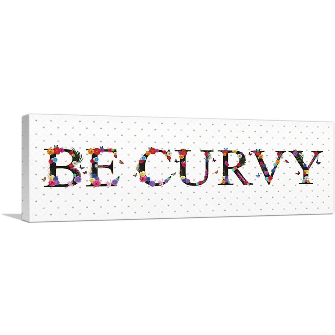 ARTCANVAS Be Curvy Girls Room Decor Canvas Art Print - Etsy