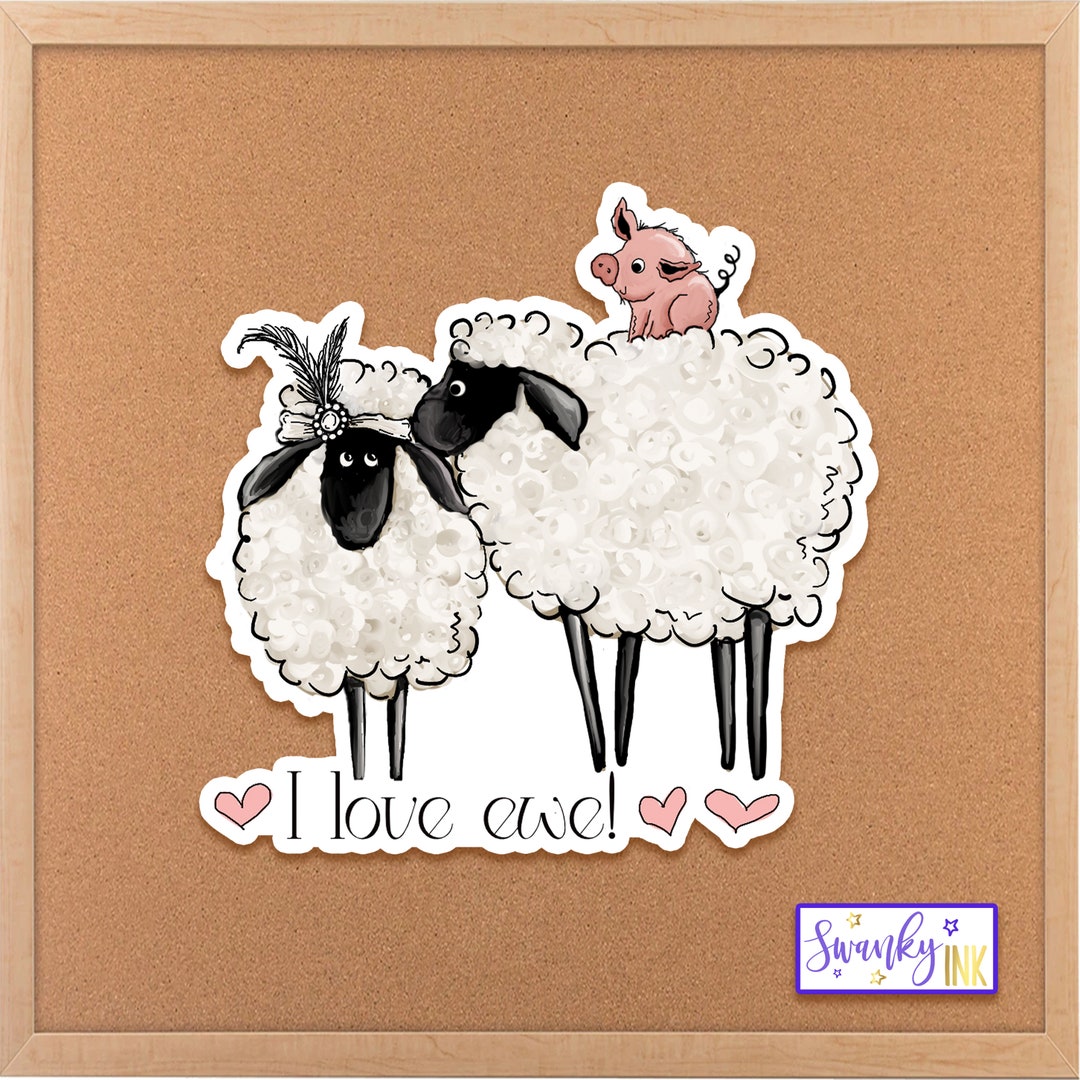 I Love Ewe Sheep Sticker, Pig Phone Sticker, Planner Stickers, Cute ...