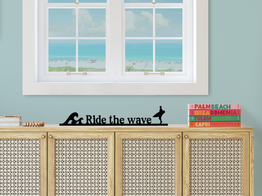 RIDE THE WAVE Sign- Window Sign- Mantel Sign- Bedroom-livingroom ...