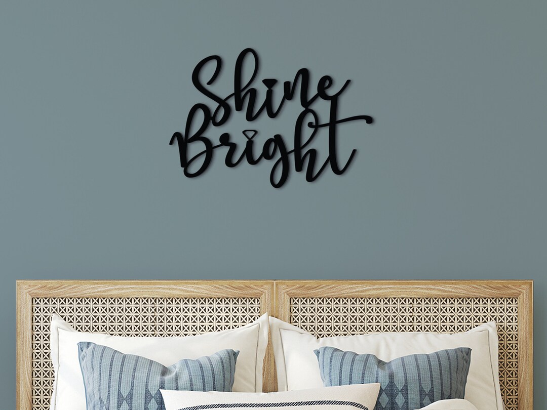 SHINE BRIGHT Wood Sign- Custom Word Cut Out- Wall Decor- Bedroom Sign ...