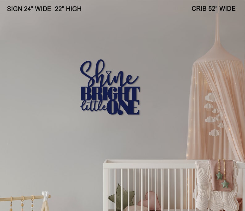 Shine BRIGHT Little ONE Wood Sign- 24"-36" Wide- Baby Nursery Decor ...