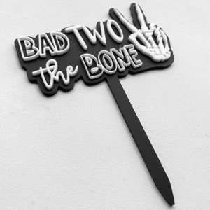 Bad Two the Bone Cake Topper | Birthday Party Decor | 2nd Birthday ...