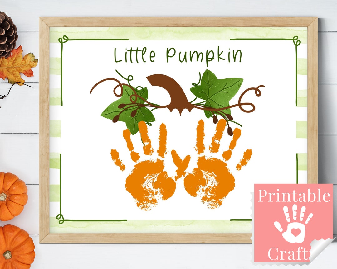 Little Pumpkin Fall DIY Craft, Baby Footprint or Kids Handprint ...