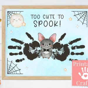 Halloween Crafts for Kids, Too Cute to Spook, Printable Handprint Art ...
