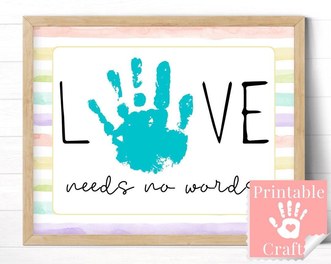 Love Needs No Words, Autism Printable Handprint Craft, Nonverbal ASD ...