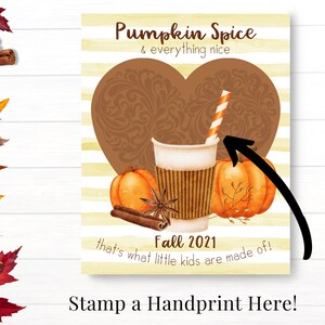 Pumpkin Spice and Everything Nice Kids Printable, DIY Fall Handprint ...