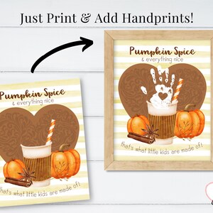 Pumpkin Spice and Everything Nice Kids Printable, DIY Fall Handprint ...