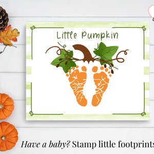 Little Pumpkin Fall DIY Craft, Baby Footprint or Kids Handprint ...