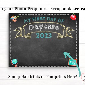 First Day of Daycare 2023 Printable Sign, Last Day of Daycare, Baby ...