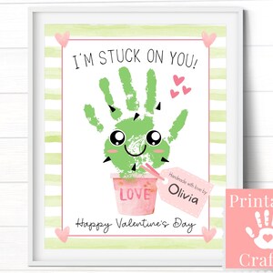 Toddler Valentine Cactus Hand Print, Im Stuck on You Kids Valentine ...