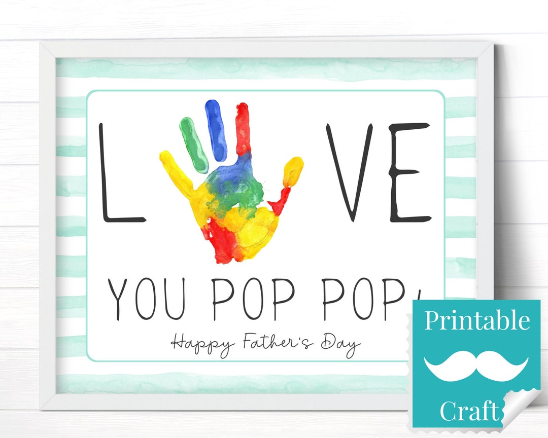Pop Pop Fathers Day Gift for Grandpa, Handprint Kids Craft, Love You ...