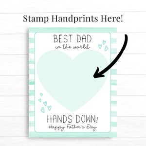 Best Dad in the World Hands Down, Printable Father's Day Preschool ...