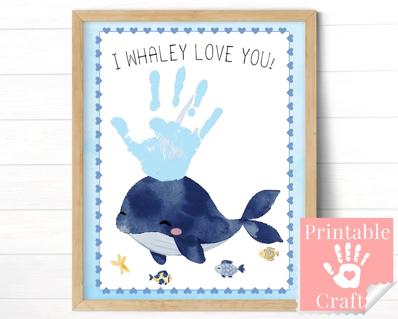 Printable Handprint Craft Kit for Kids, I Whaley Love You, Cute Toddler ...