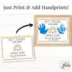 Teacher Appreciation Certificate, Best Teacher Hands Down Handprint Art ...