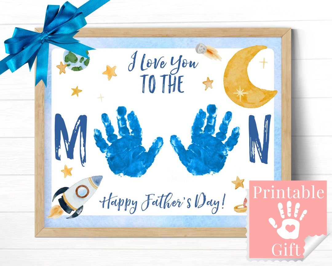 I Love You to the Moon Father Day Handprint Art, Printable Craft for ...