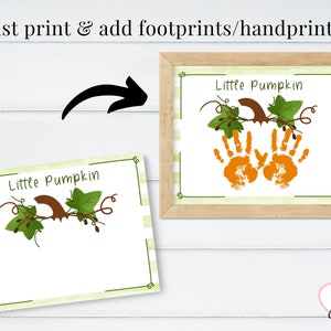 Little Pumpkin Fall DIY Craft, Baby Footprint or Kids Handprint ...