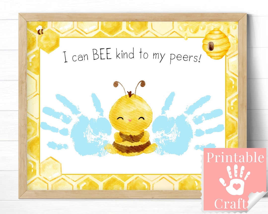 Preschool Kindness Craft, I Can Bee Kind Handprint Art, Toddler Project ...
