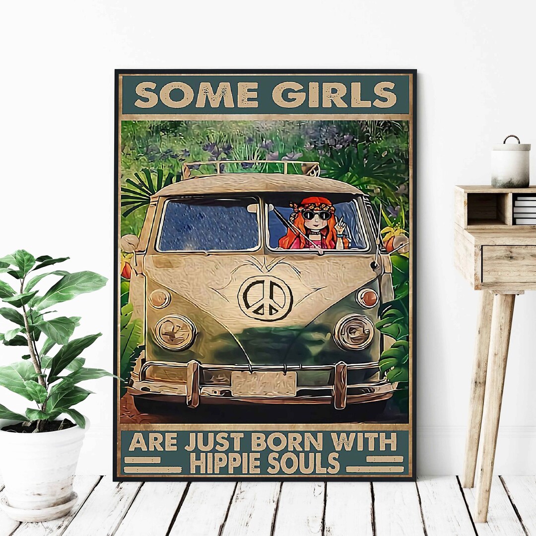 Retro Hippie Girl Poster, Some Girls Are Just Born With Hippie Souls ...