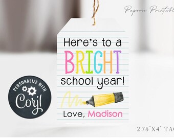 Editable Back to School Printable Gift Tags, Here's to A Bright School ...