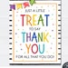 EDITABLE Thank You Appreciation Sign, A Little TREAT Appreciation Sign ...