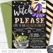 Editable Halloween Party Invitation: Witch Please DIY Template (5x7 ...