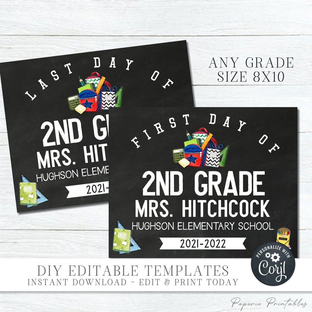 EDITABLE First Day of School Sign, Last Day of School Sign, 2021-2022 ...