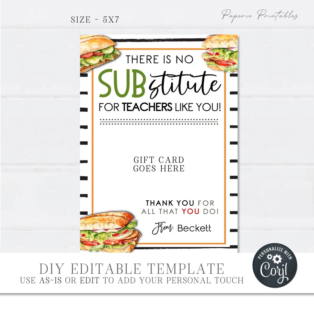 EDITABLE Teacher Appreciation Gift Card Holder, No Sub-stitute Teacher ...