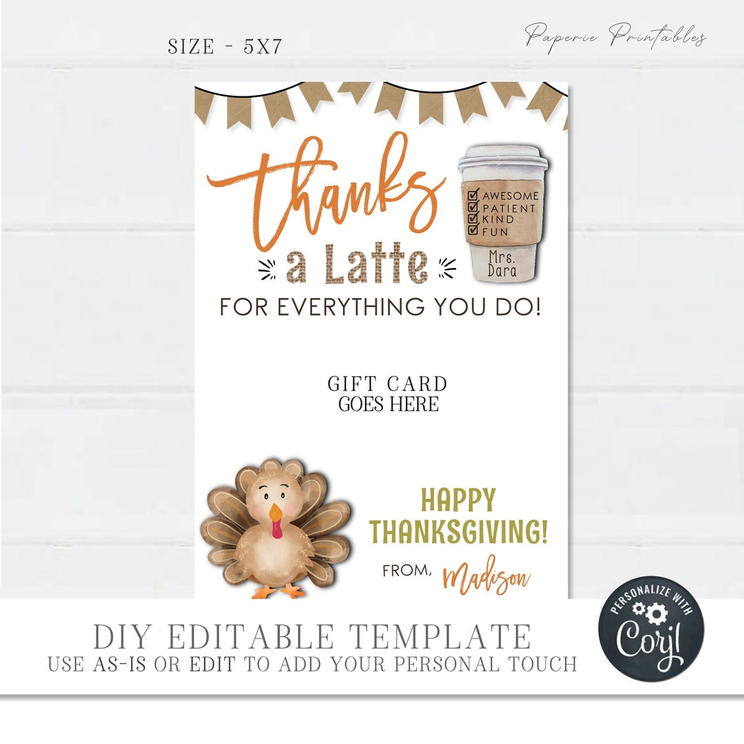 EDITABLE Thanksgiving Gift Card Holder, Thanksgiving Thanks a LATTE ...
