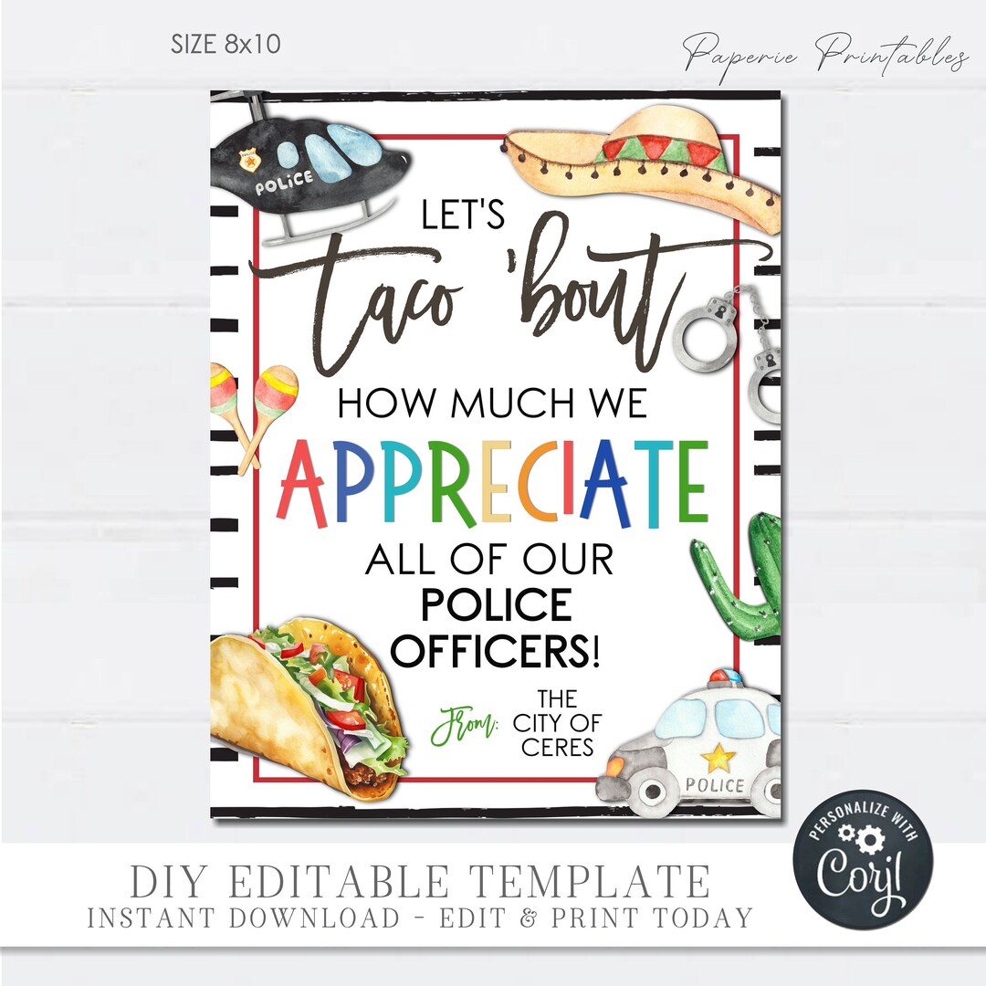 Editable Taco 'bout Police Appreciation Sign (digital Download) - Etsy