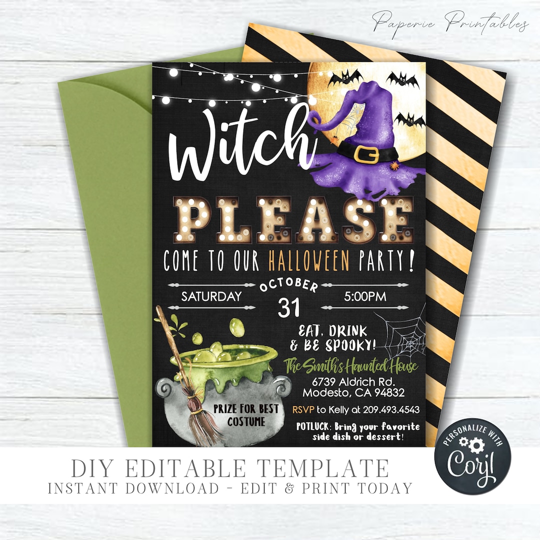 Editable Halloween Party Invitation: Witch Please DIY Template (5x7 ...