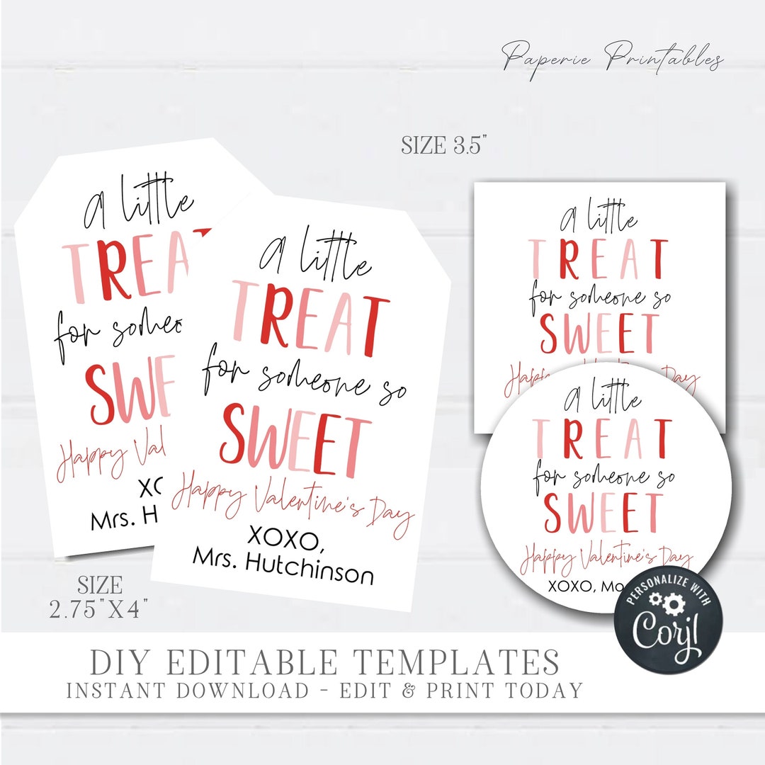 Editable Valentine's Day Gift Tag, A Little Treat for Someone Sweet ...