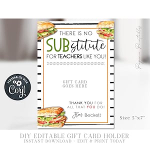 EDITABLE Teacher Appreciation Gift Card Holder, No Sub-stitute Teacher ...