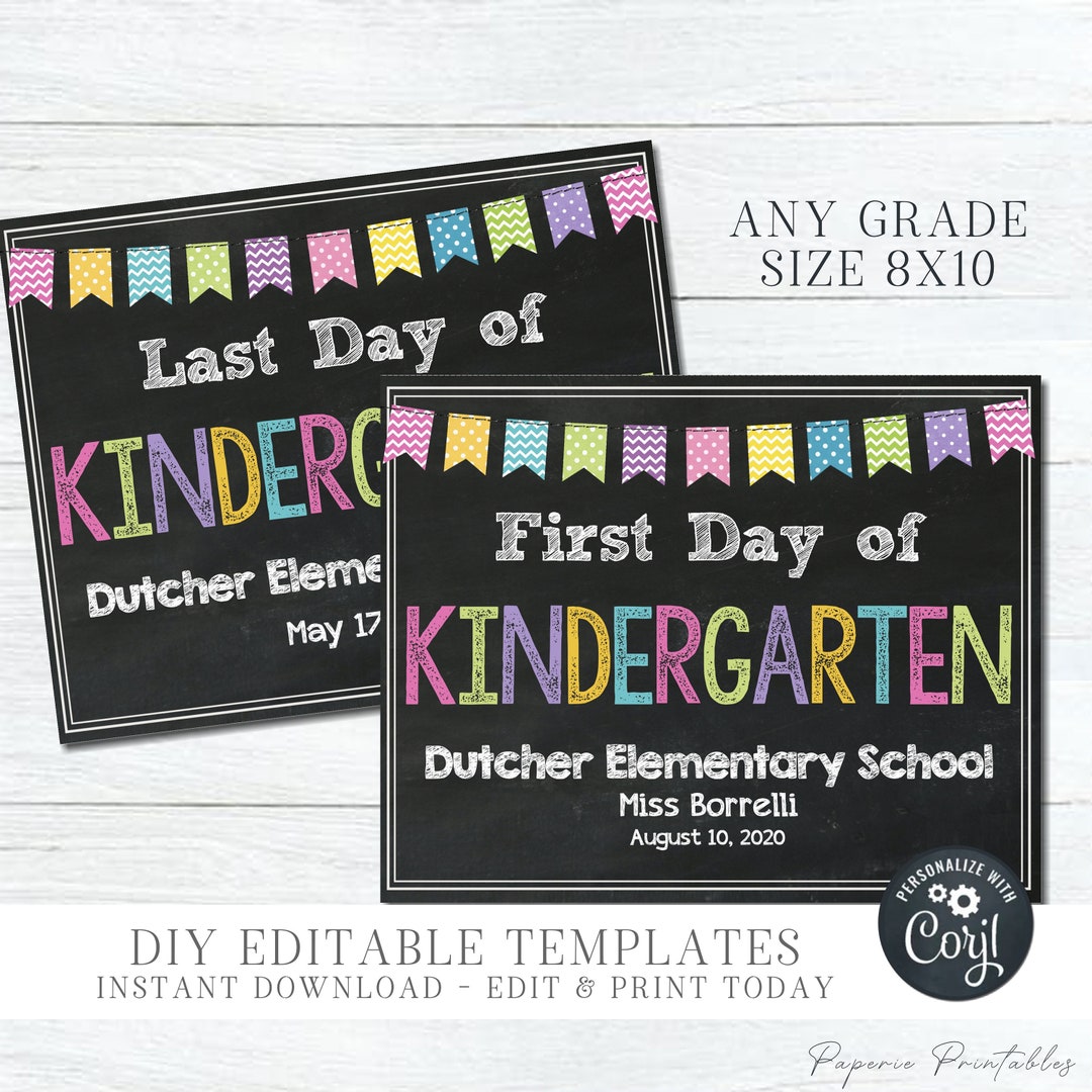 EDITABLE First Day of School Sign, Last Day of School Sign, 2021-2022 ...