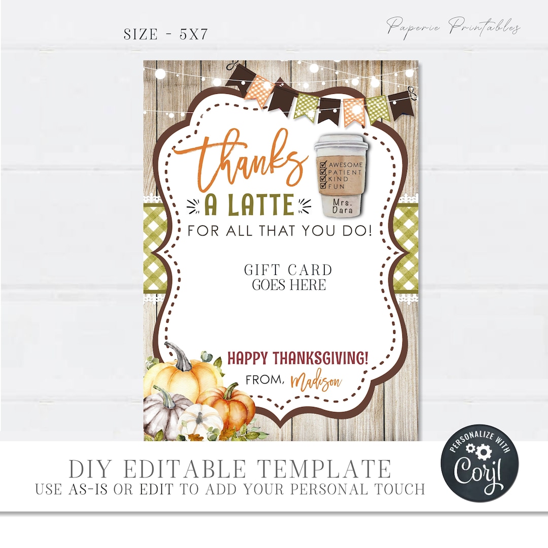 EDITABLE Thanksgiving Gift Card Holder, Thanksgiving Thanks a LATTE ...