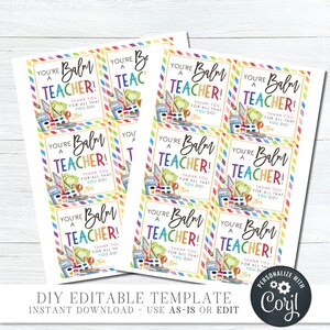 EDITABLE Teacher Appreciation Gift Tag, You Are a BALM Teacher ...