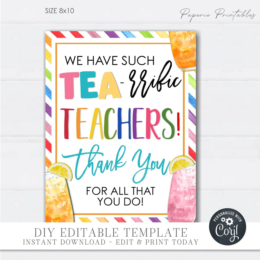 Editable Tea-riffic Teacher Appreciation Sign (digital Download) #TAW38 ...