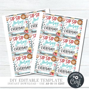 EDITABLE Sip Sip Hooray Coffee Nurse Tags, Nurse Appreciation Tags ...
