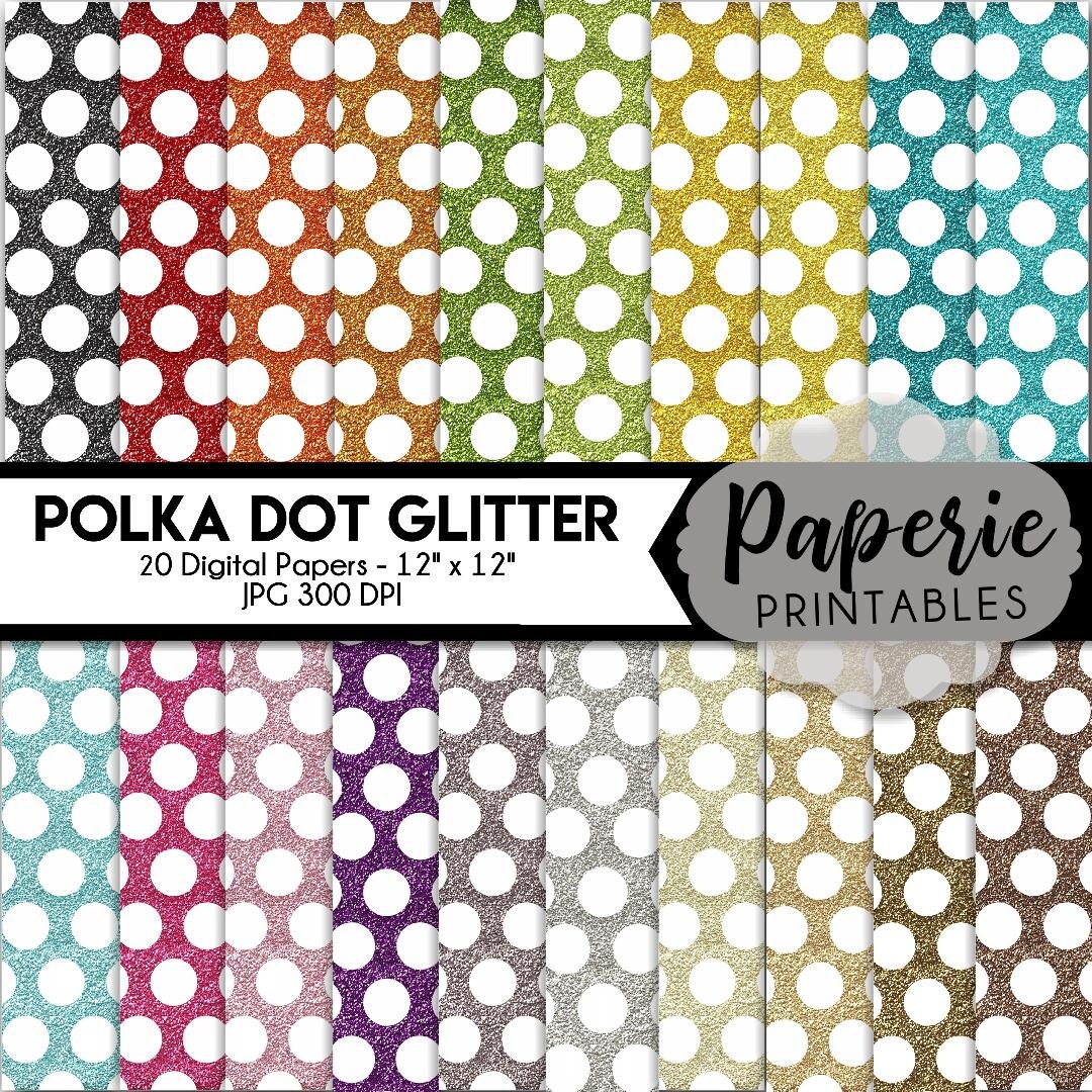Polka Dot Glitter Digital Paper - 12x12 Digital Scrapbooking Paper - 20 ...