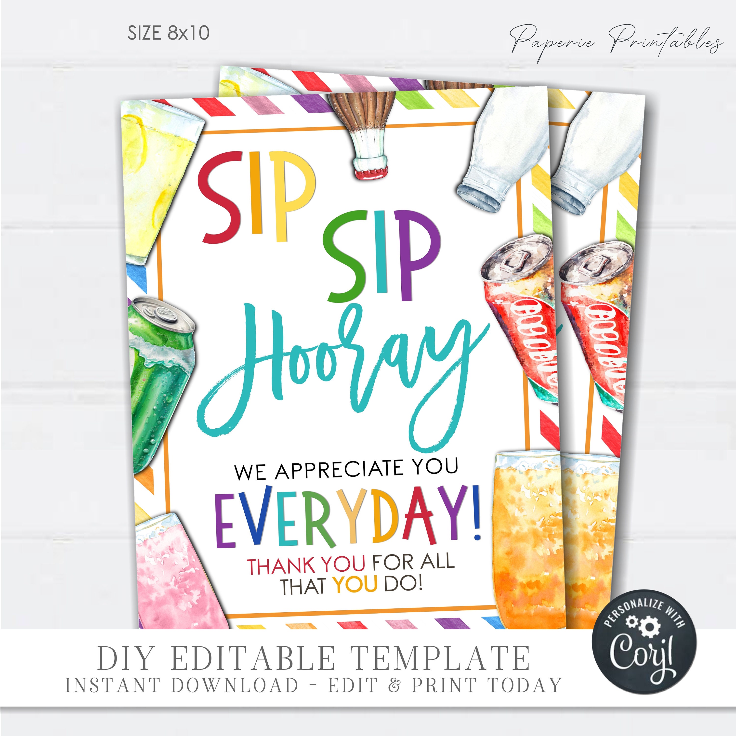 Sip Sip Hooray Teacher Appreciation Sign: Cold Drinks (DIY Editable ...
