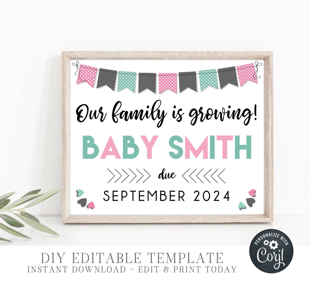 Editable Our Family is Growing Pregnancy Announcement Sign, New Baby ...