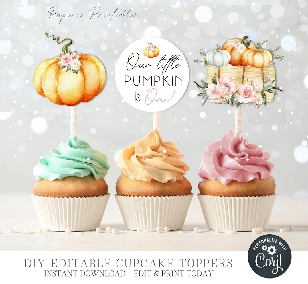 EDITABLE Pumpkin Birthday Party Cupcake Toppers Girl Cupcake Toppers ...
