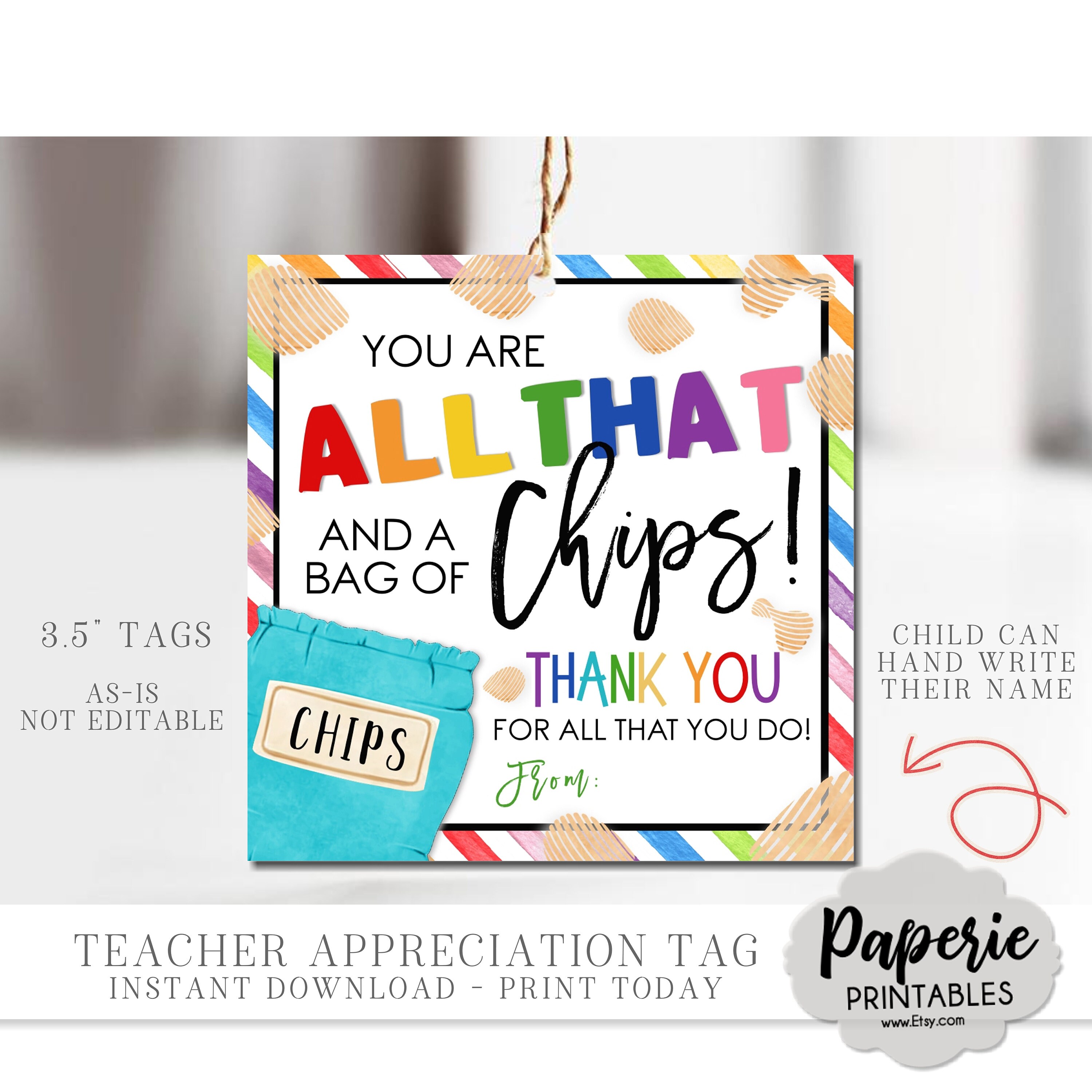 Editable Chips Teacher Appreciation Gift Tag (digital Download) #TAW08 ...