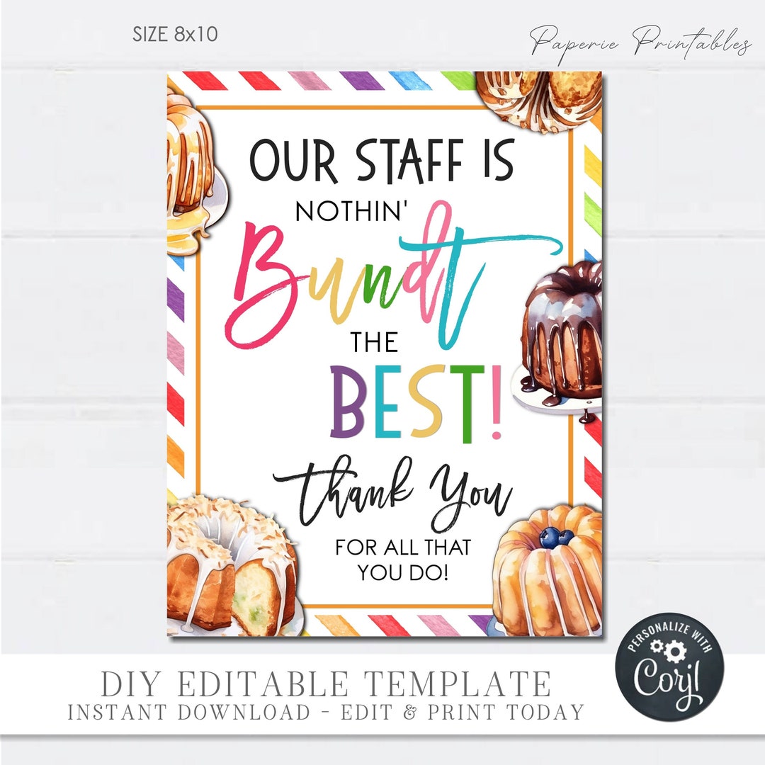 EDITABLE Bundt Cake Staff Appreciation Sign, Staff Appreciation Bundt ...