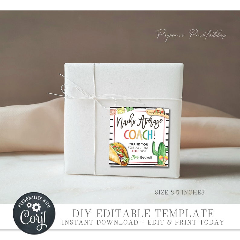 EDITABLE Nacho Average Coach Appreciation Gift Tag Taco Coach - Etsy