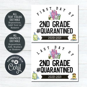 EDITABLE First Day of School Sign Quarantine First Day of First and ...