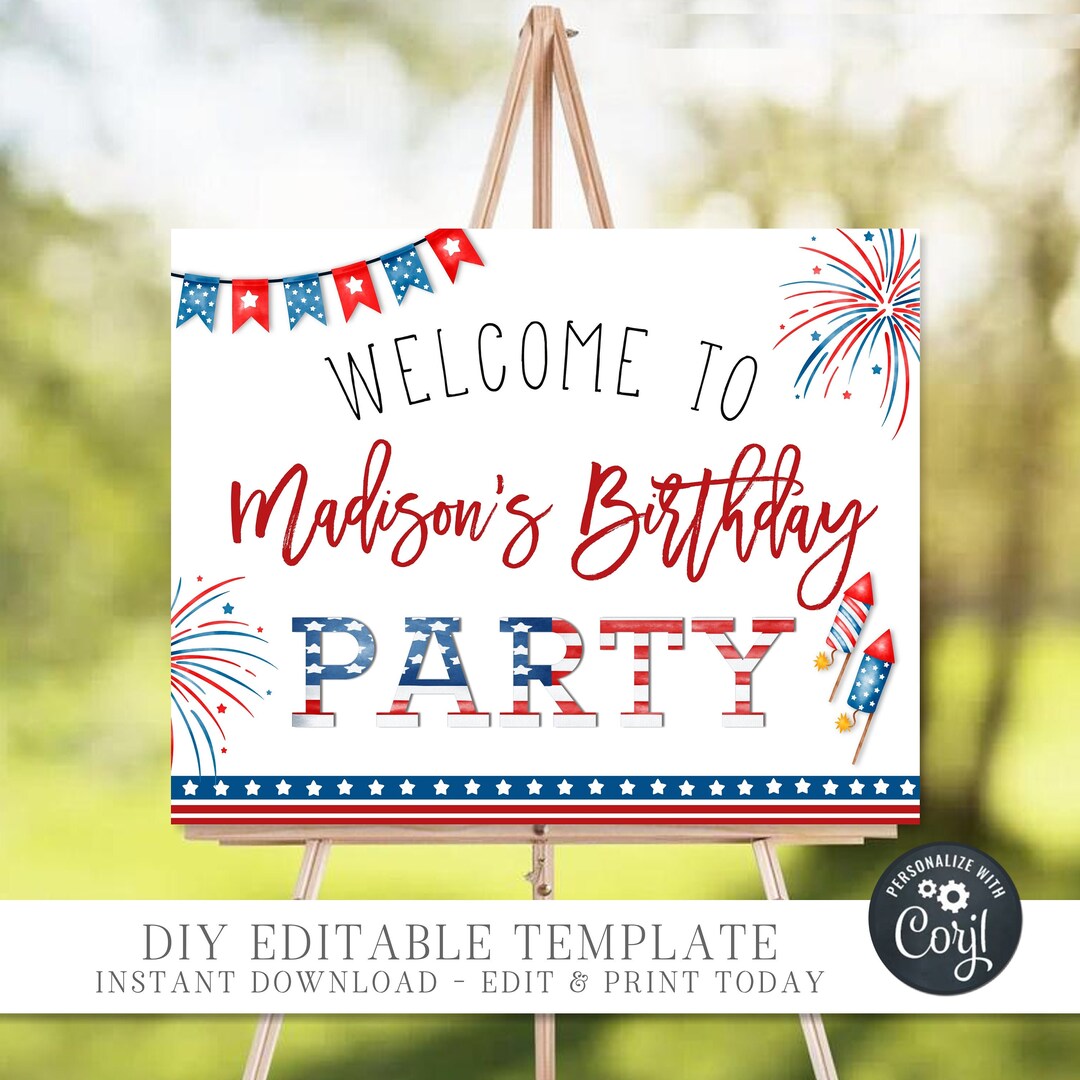 Editable 4th of July Birthday Party Welcome Sign, 4th of July Party ...