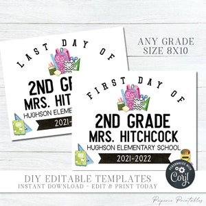 EDITABLE First Day of School Sign, Last Day of School Sign, 2021-2022 ...