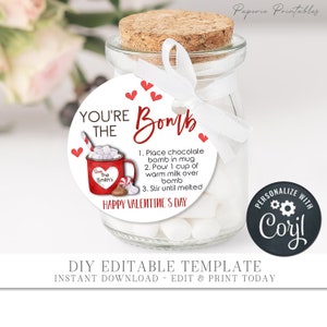 Editable Valentine You're the Bomb Gift Tag, Valentine Hot Chocolate ...