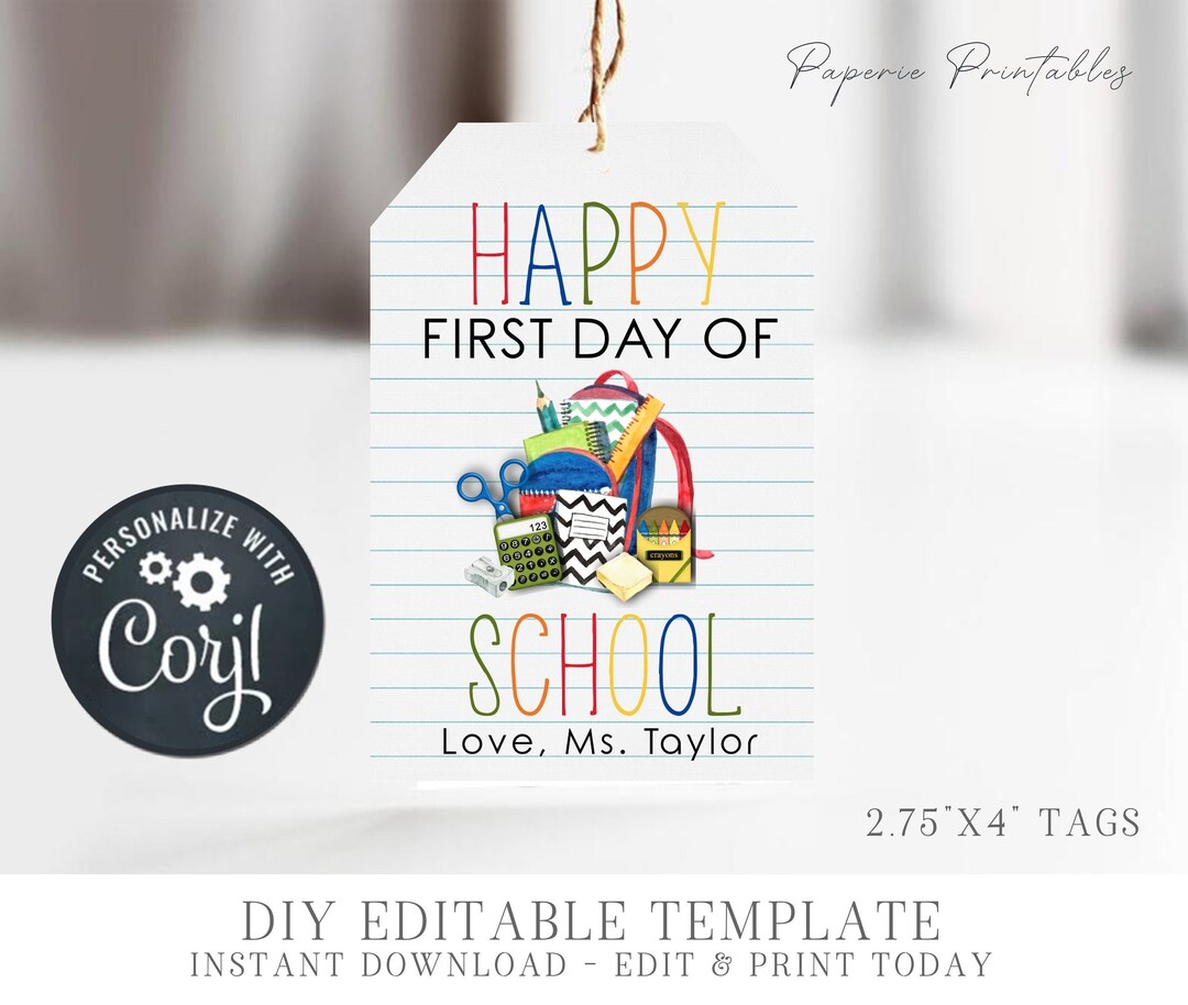 EDITABLE First Day of School Printable Tag Back to School Teacher Tag ...