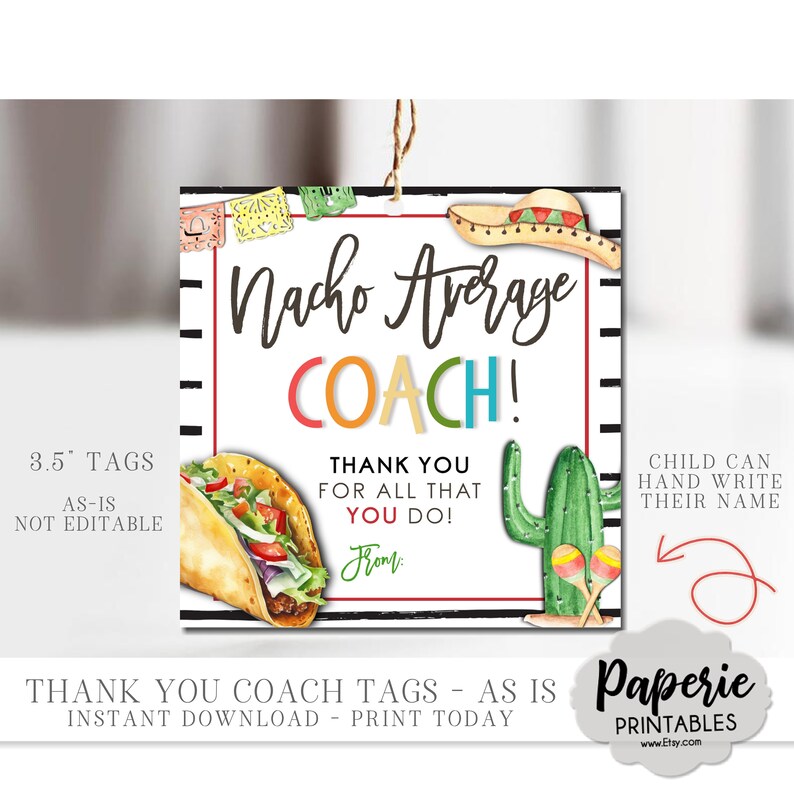 EDITABLE Nacho Average Coach Appreciation Gift Tag Taco Coach - Etsy
